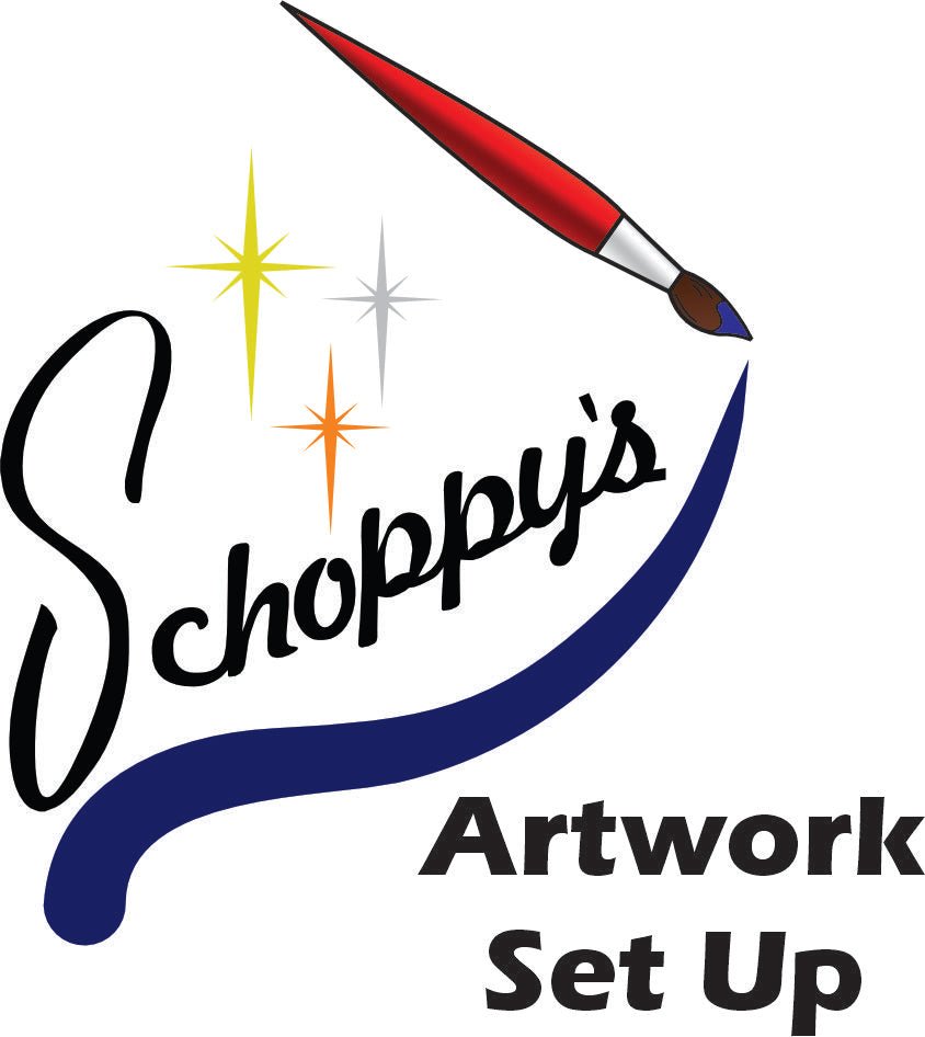Artwork Set-Up - Schoppy's Since 1921
